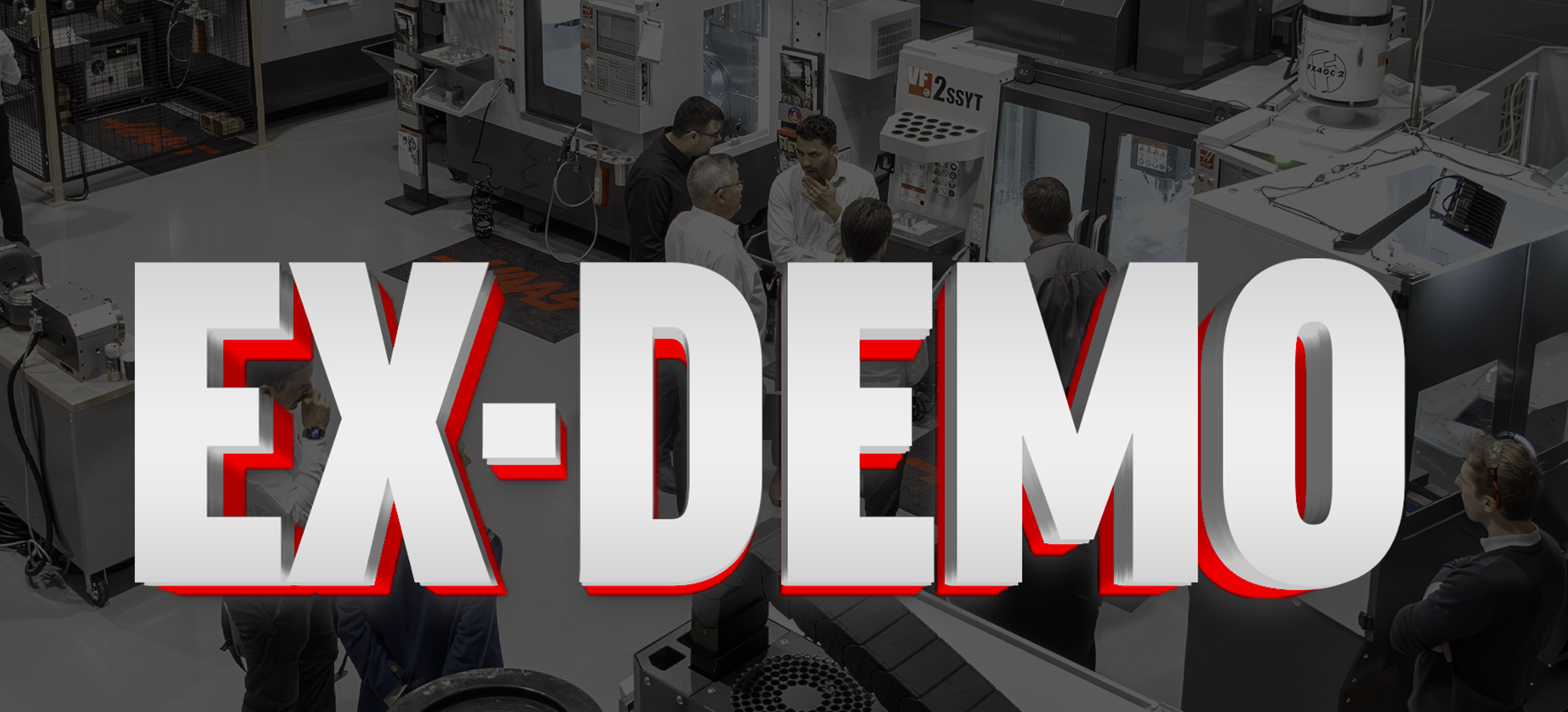 Ex-Demo - Haas Automation UK Showroom Restock Ex-Demo - Haas Automation UK Showroom Restock